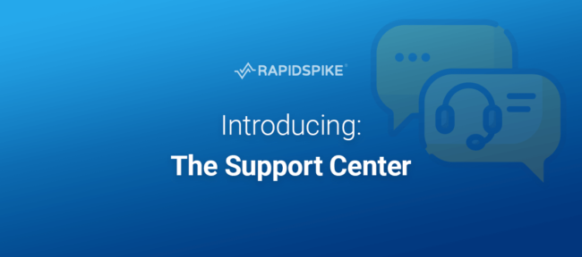 Introducing: The Support Center - RapidSpike
